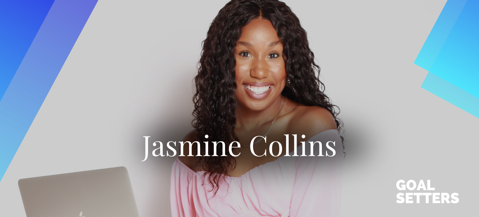 Jasmine Collins: Endurance, Persistence, and Perseverance