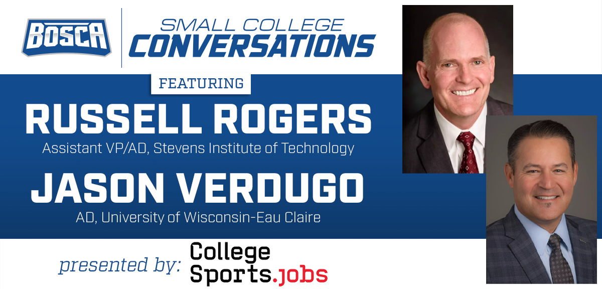 Small College Conversations: Russell Rogers and Jason Verdugo