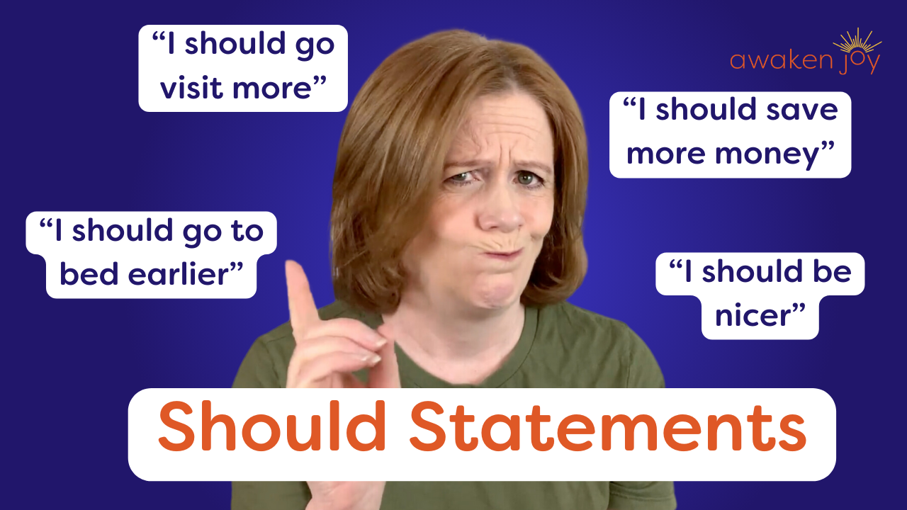 The Cognitive Distortion of SHOULD Statements