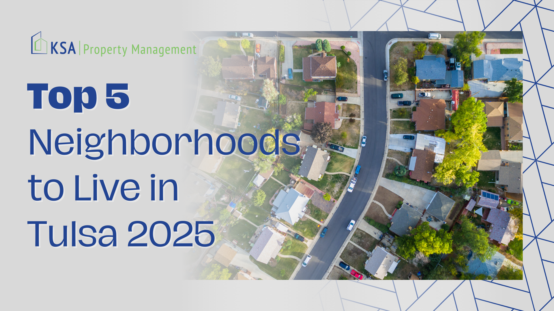 Top 5 Neighborhoods to Live in Tulsa 2025