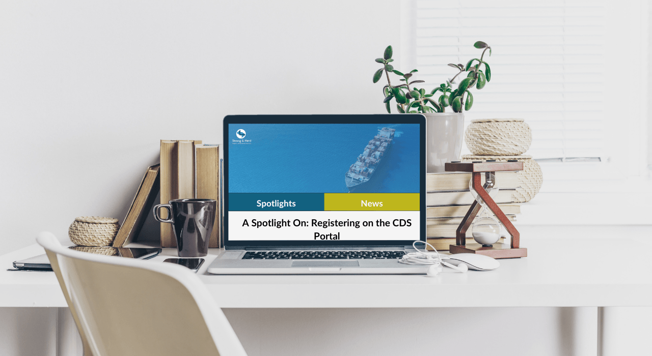 A Spotlight on: Registering for the Customs Declaration Service