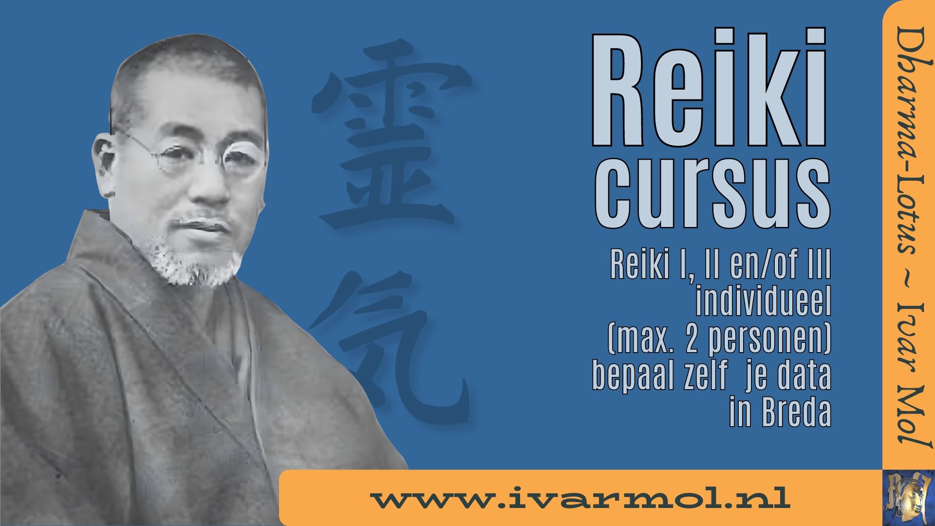 Reiki cursus | Ivar Mol, vanuit een boeddhistische visie | Breda & Wolfheze