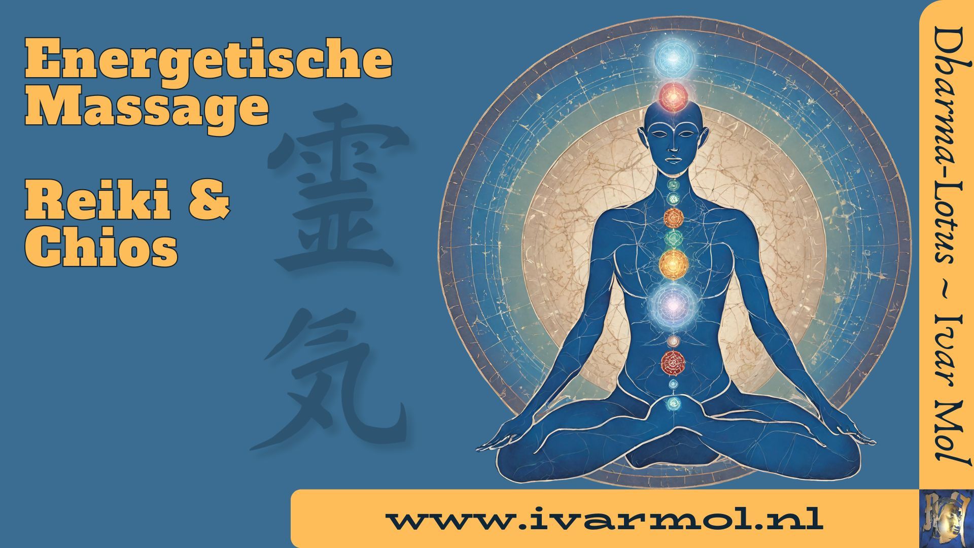 Energetische Behandeling | Ivar Mol, vanuit een boeddhistische visie ...