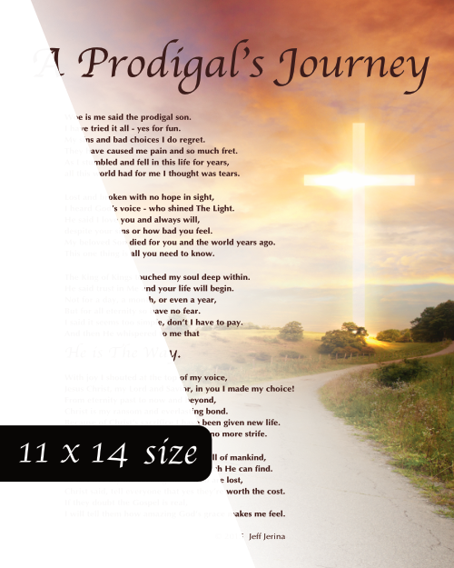 A Prodigal's Journey®- A Powerful Christian Poem of Redemption and Grace