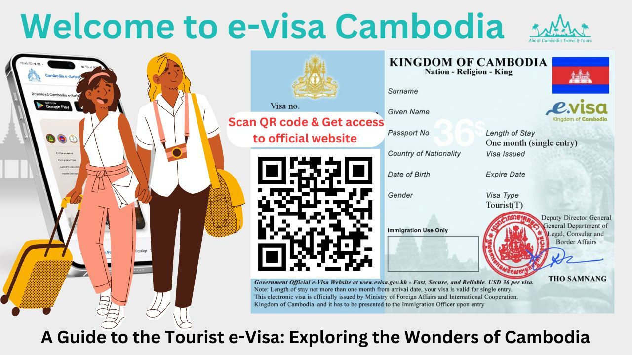A Guide to the Tourist e-Visa: Exploring the Wonders of Cambodia