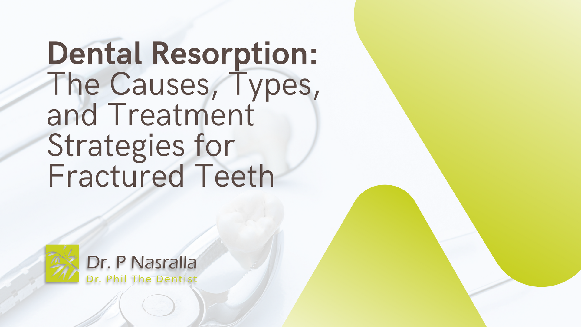 Dental Resorption: The Causes, Types, and Treatment Strategies for ...