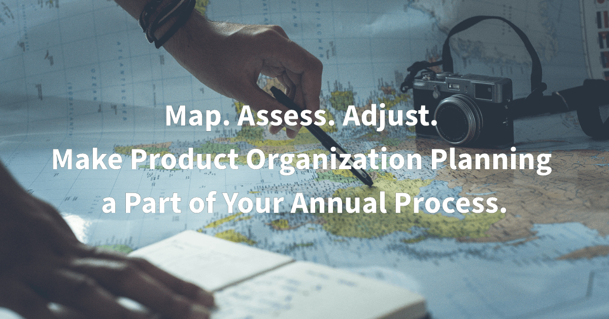 Map. Assess. Adjust.