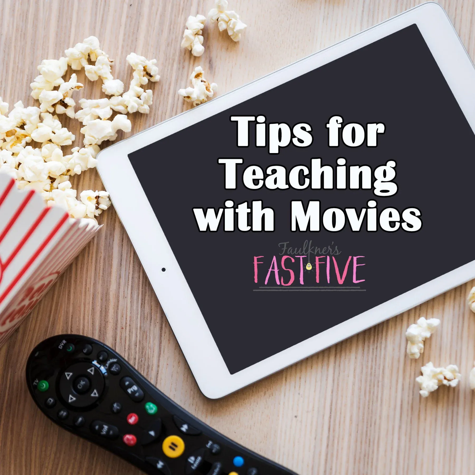 Everything You Need to Know About Teaching With Movies