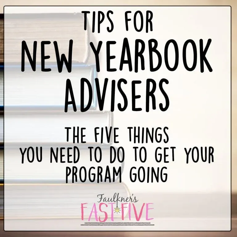 Tips For New Yearbook Advisors