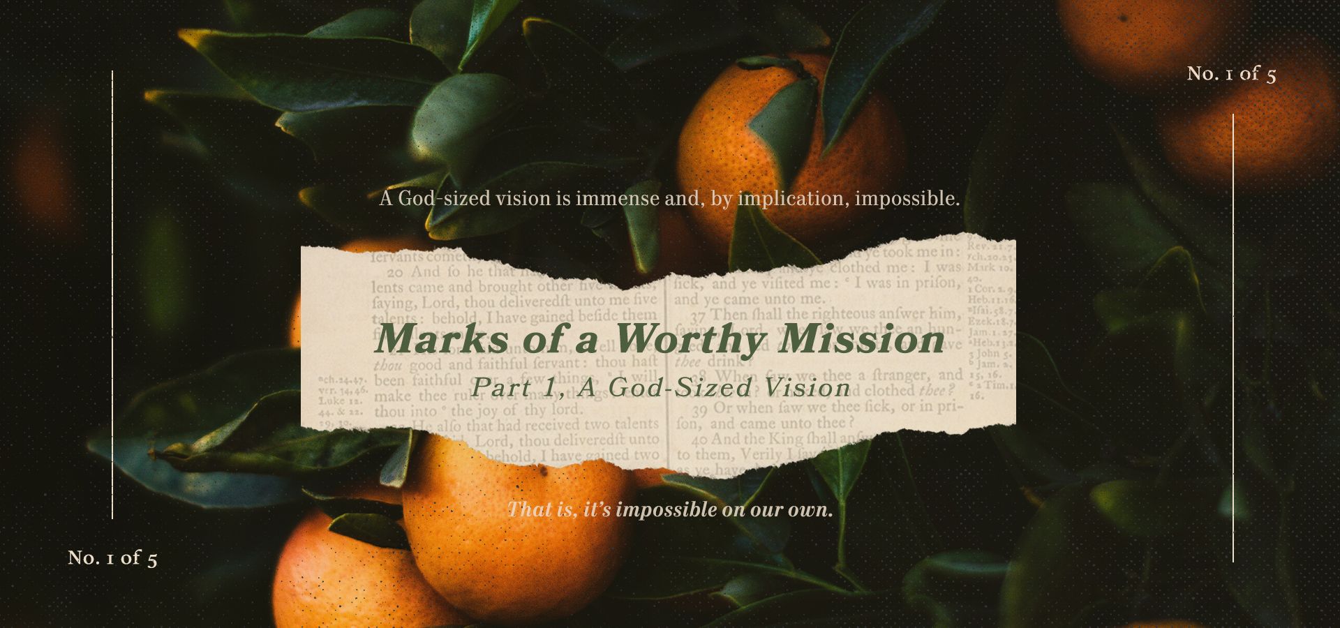 Marks of a Worthy Mission: Part 1, A God-Sized Vision