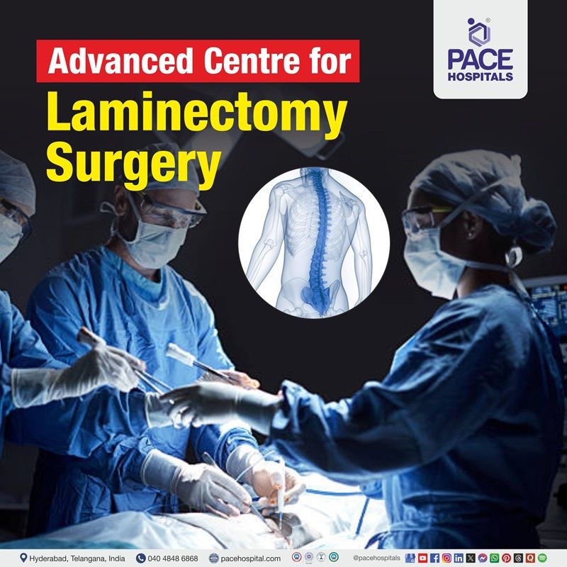 Best Laminectomy Surgery in Hyderabad, India - Spinal Decompression