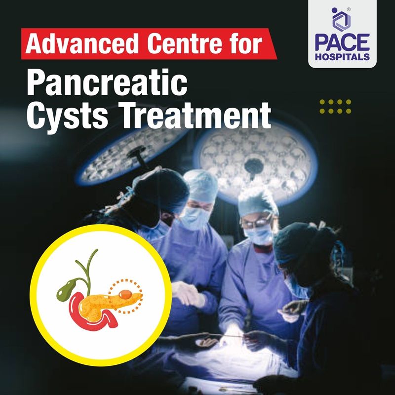 Best Hospital for Pancreatic Cyst Treatment in Hyderabad, India
