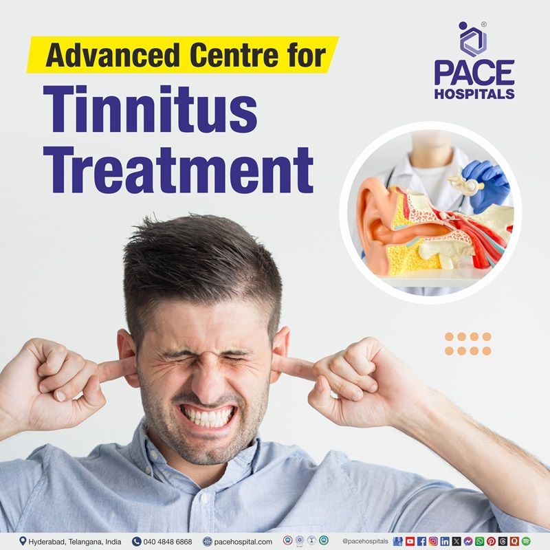 Best Hospital for Tinnitus Treatment in Hyderabad, India