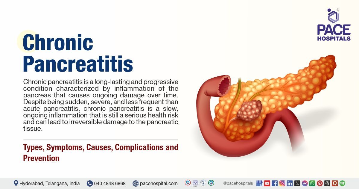 Chronic Pancreatitis: Symptoms, Causes, Diagnosis & Treatment