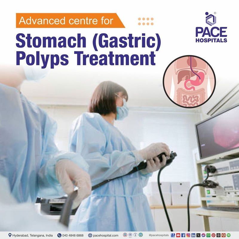 Best Hospital for Gastric Polyps Treatment in Hyderabad, India