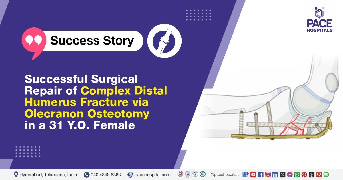 Complex Elbow Fracture Treated with ORIF and Osteotomy