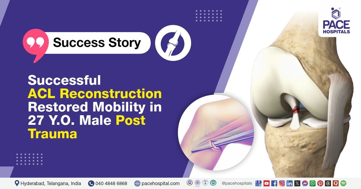 ACL Reconstruction Restored Mobility in 27-year-old post Trauma