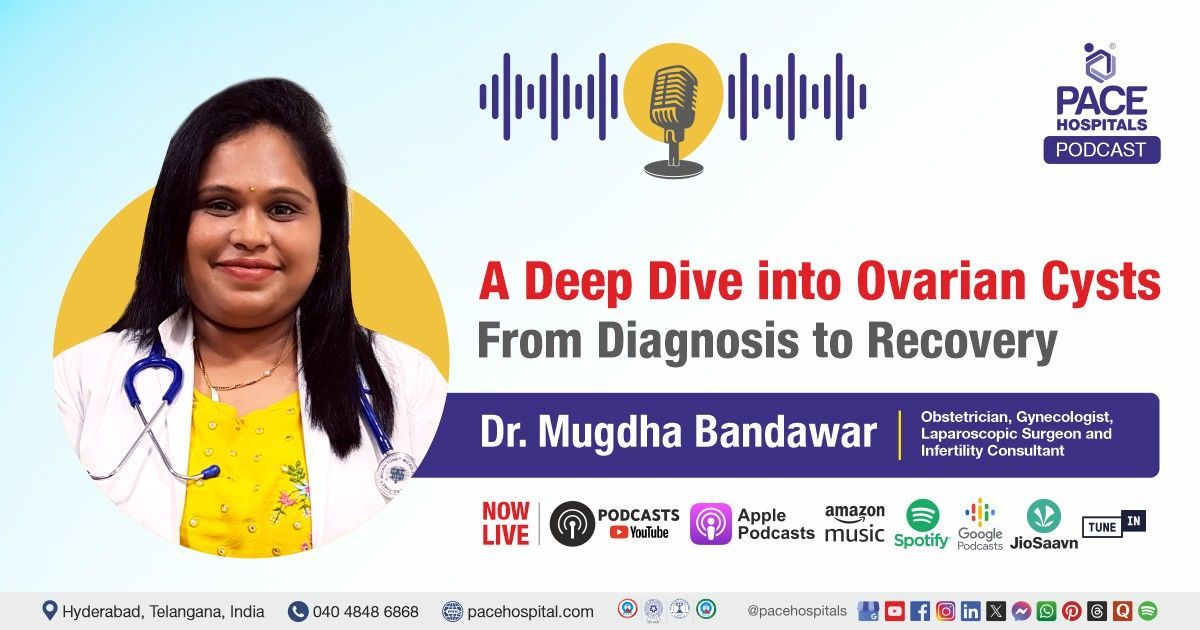 Ovarian Cysts Podcast Covering Causes, Symptoms & Treatment