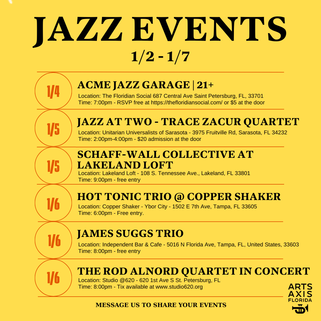 Tampa Bay Jazz Events: 1/2 - 1/7/24