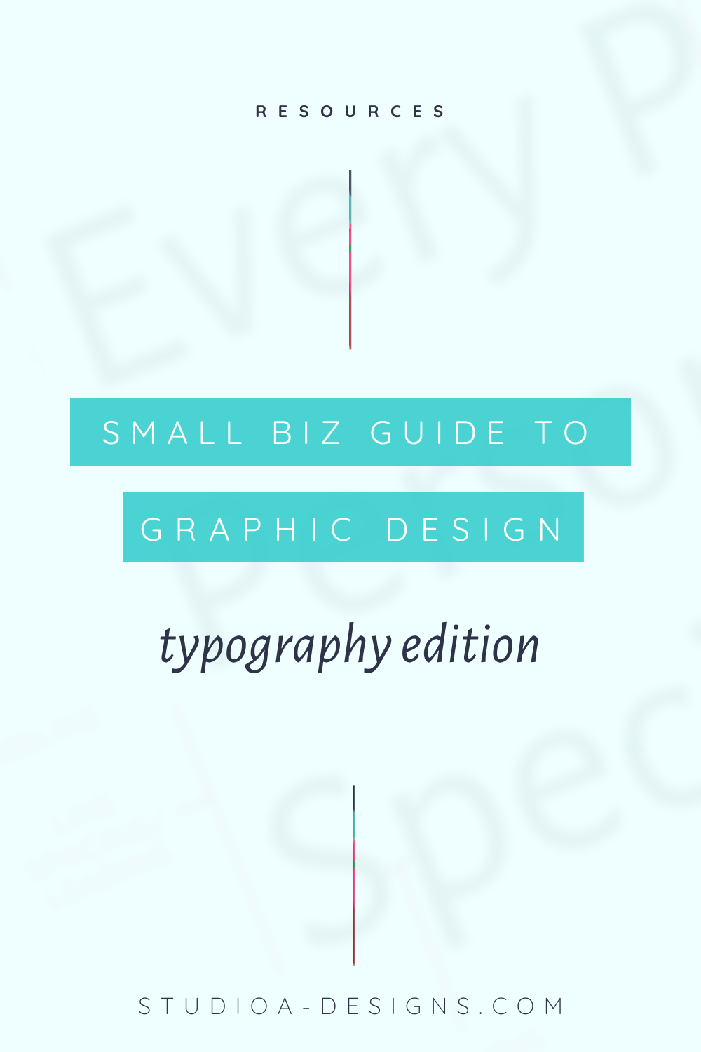 Small Biz Guide to Graphic Design Terms: Typography Edition