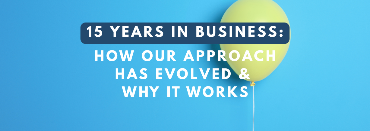 15 Years in Business: How Our Insurance Approach Has Evolved