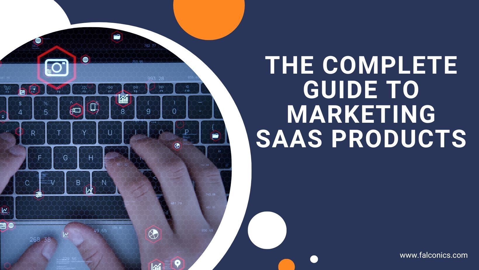 The Complete Guide to Marketing SaaS Products