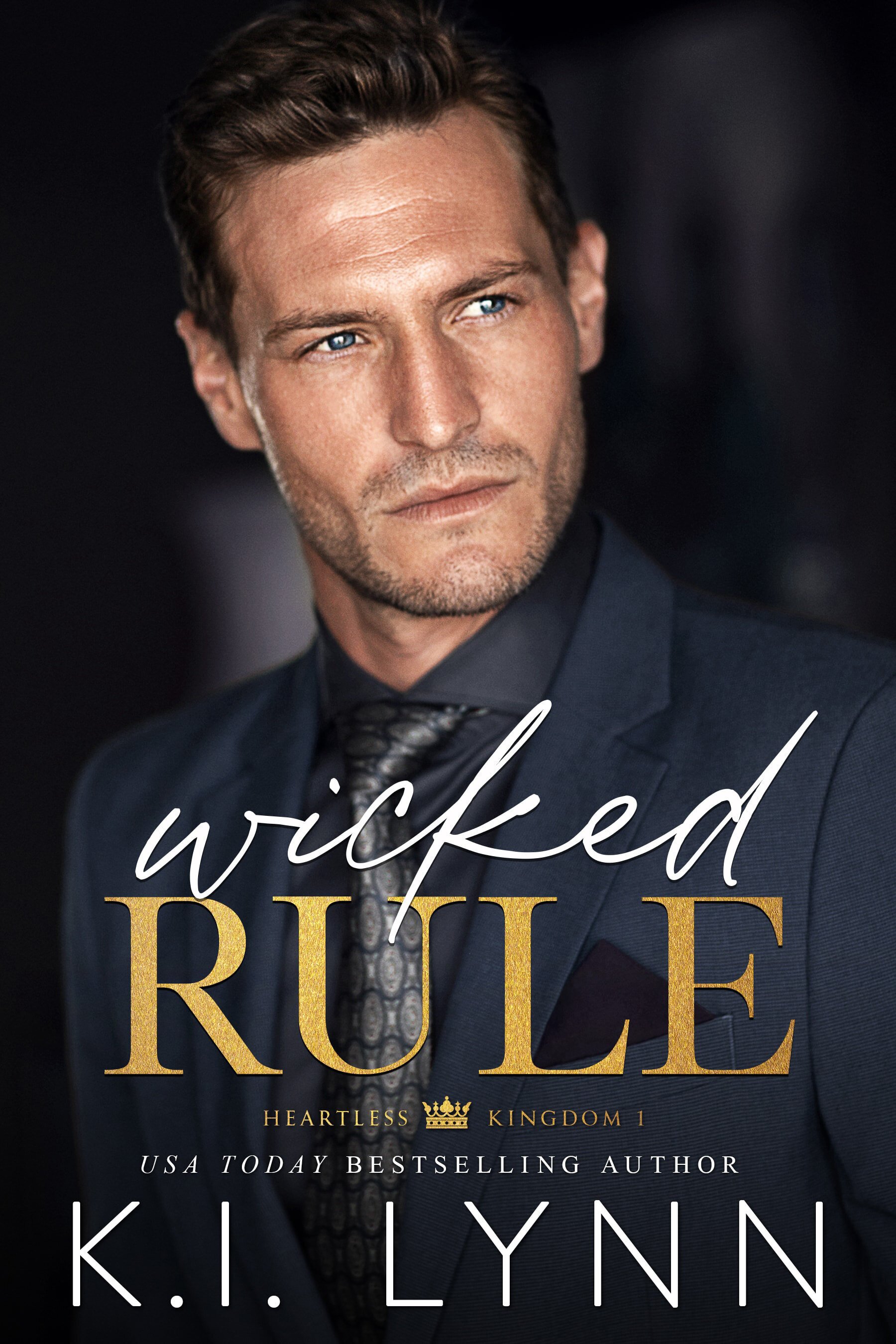 WICKED RULE (Heartless Kingdom - #1) by K.I. Lynn | Release Blitz