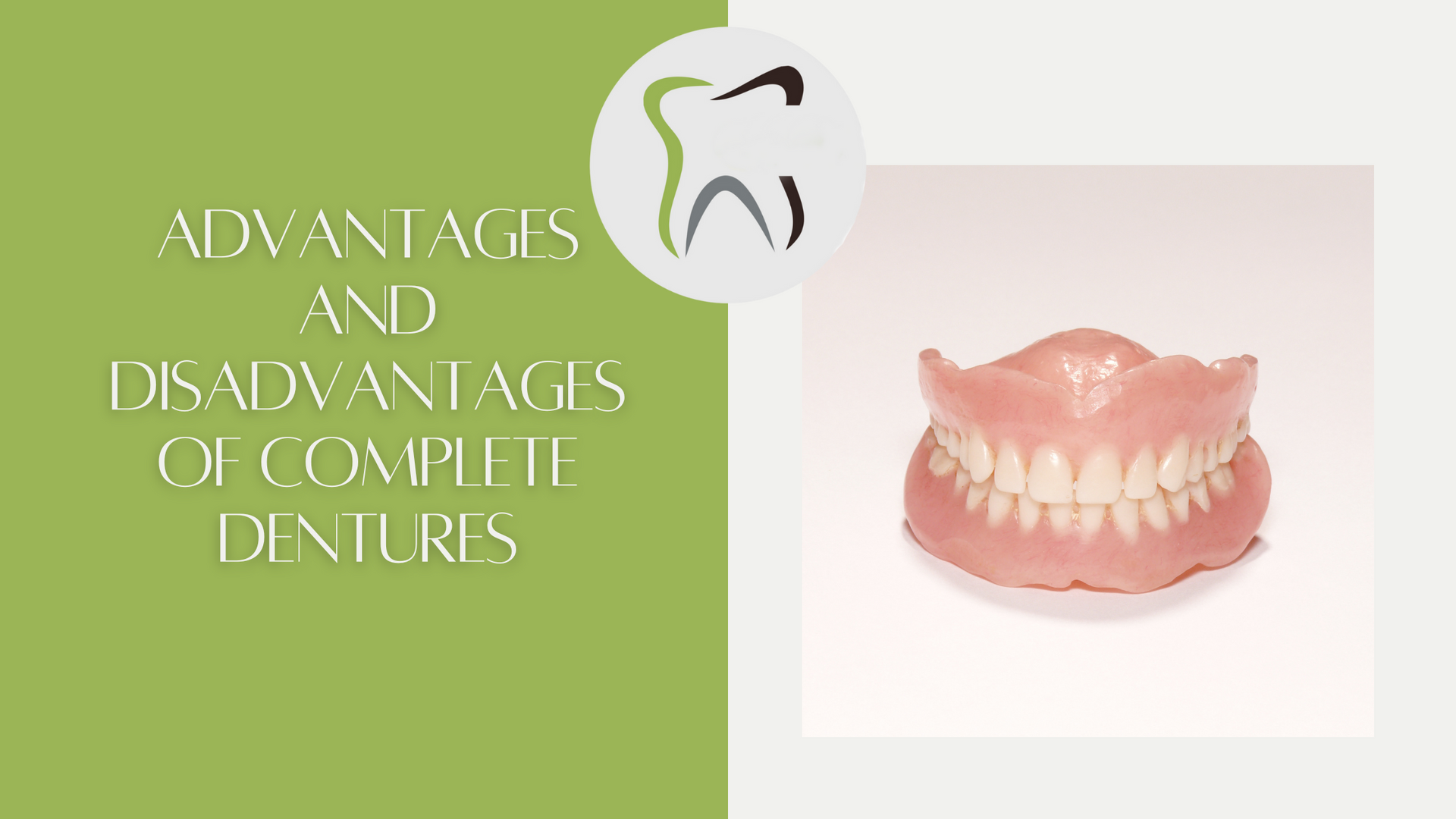 Advantages and Disadvantages of Complete Dentures
