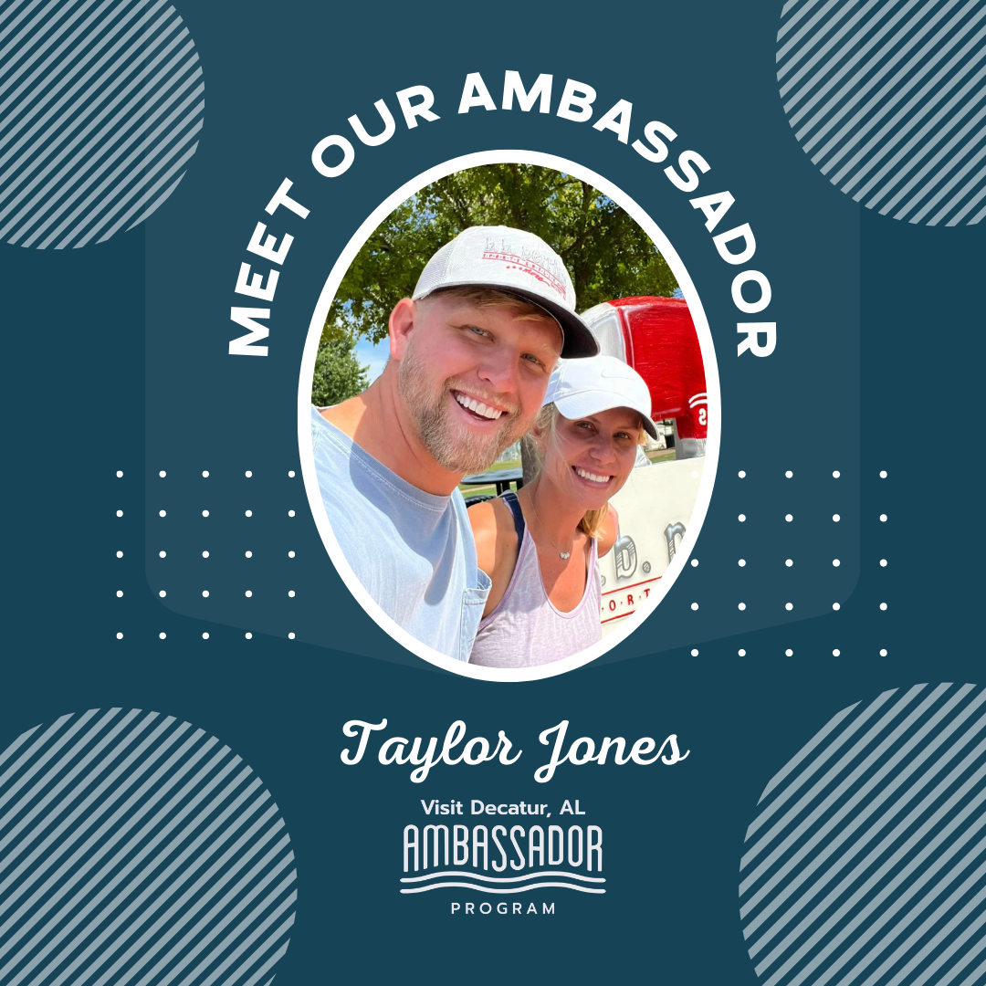 Explore Decatur with Our #VisitDecaturAL Ambassadors