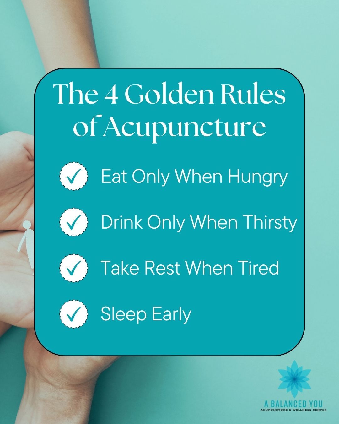 The 4 Golden Rules of Acupuncture