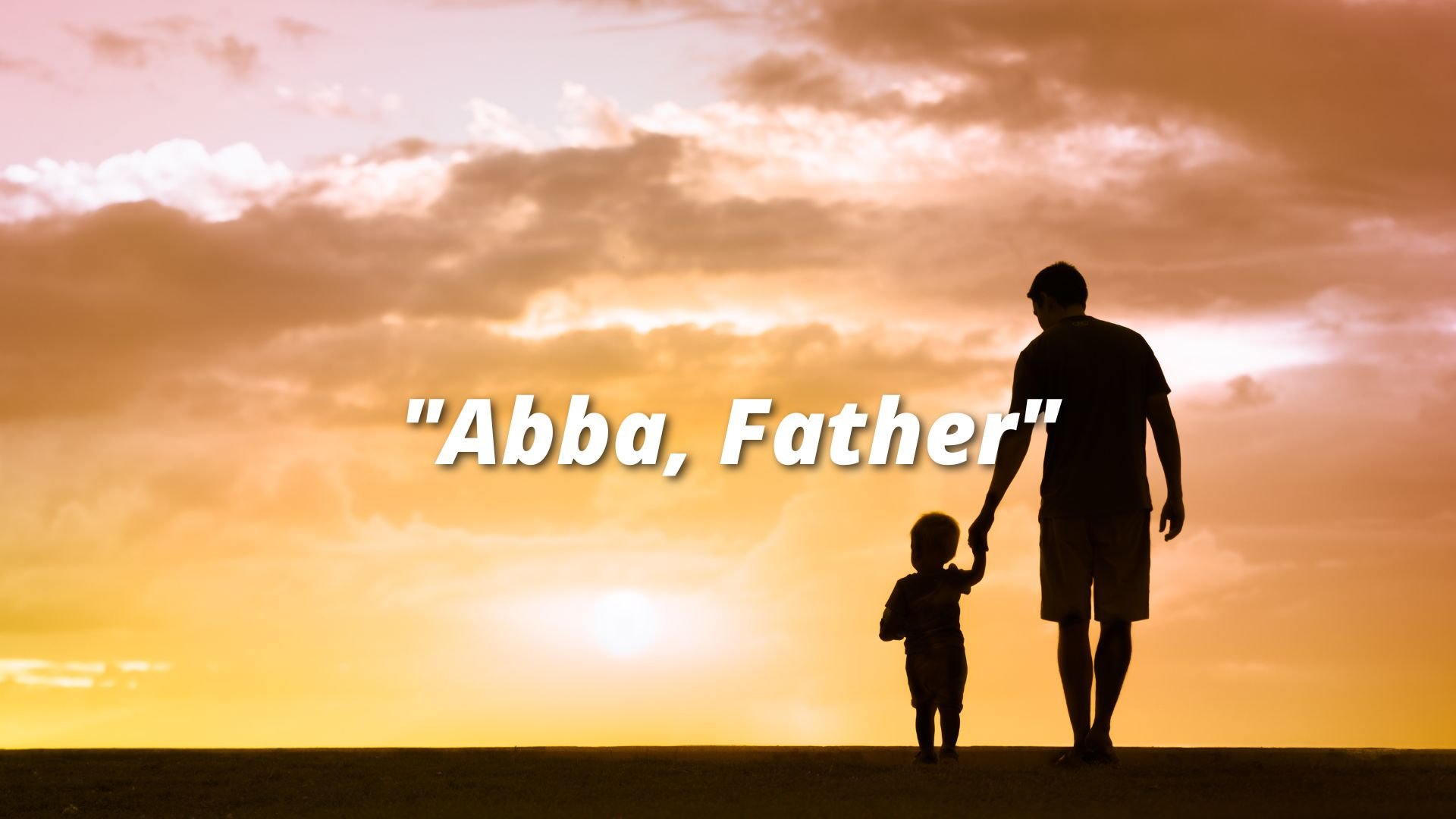 "Abba, Father"