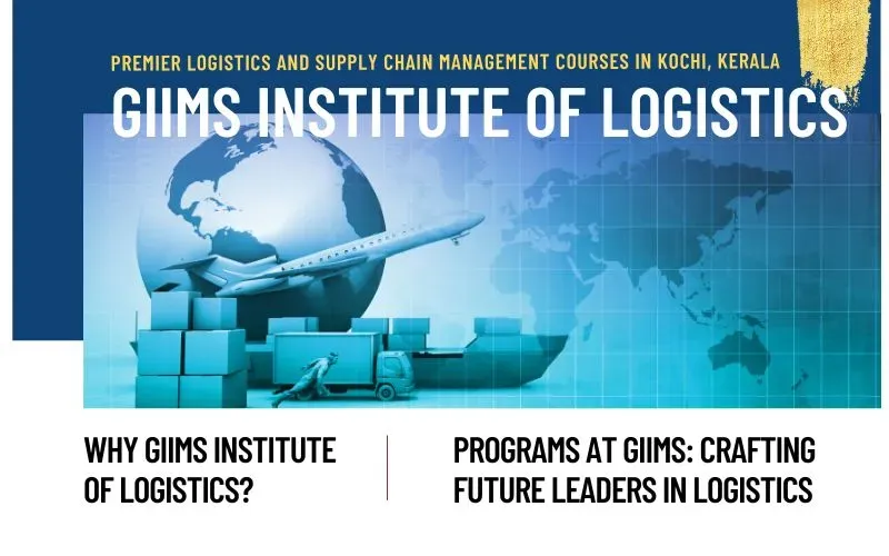 GIIMS Institute in Kochi: Best Logistics & Supply Chain courses.