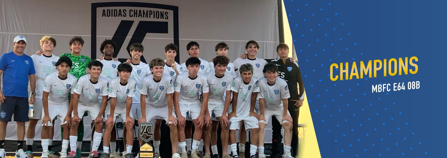 MBFC Elite 64 Shines at the Adidas Champions Cup