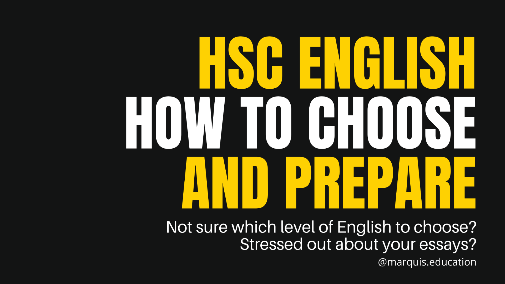 HSC English - How to Choose and Prepare
