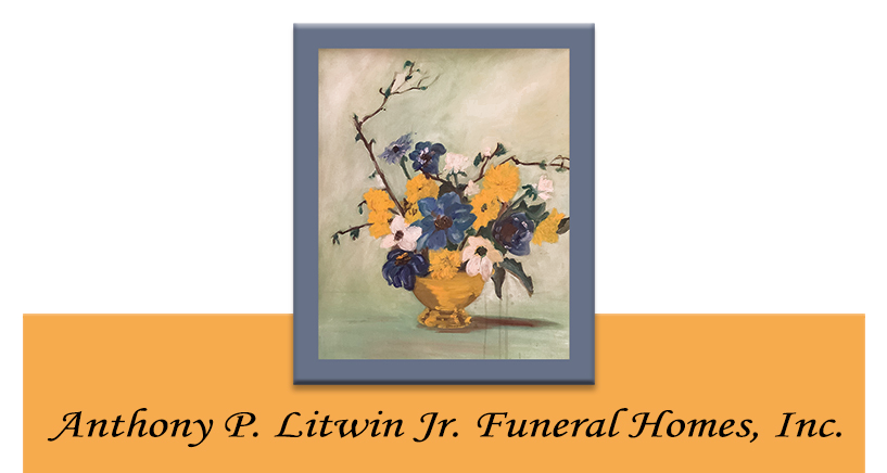About Us | Anthony P. Litwin Jr. Funeral Homes, Inc.