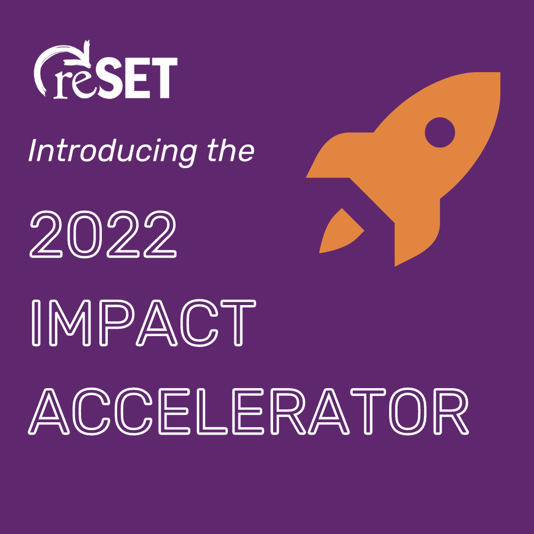 reSET Announces 11 Impact Accelerator Startups Scaling Their Businesses ...
