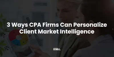 3 Ways CPA Firms Can Better Serve Their clients