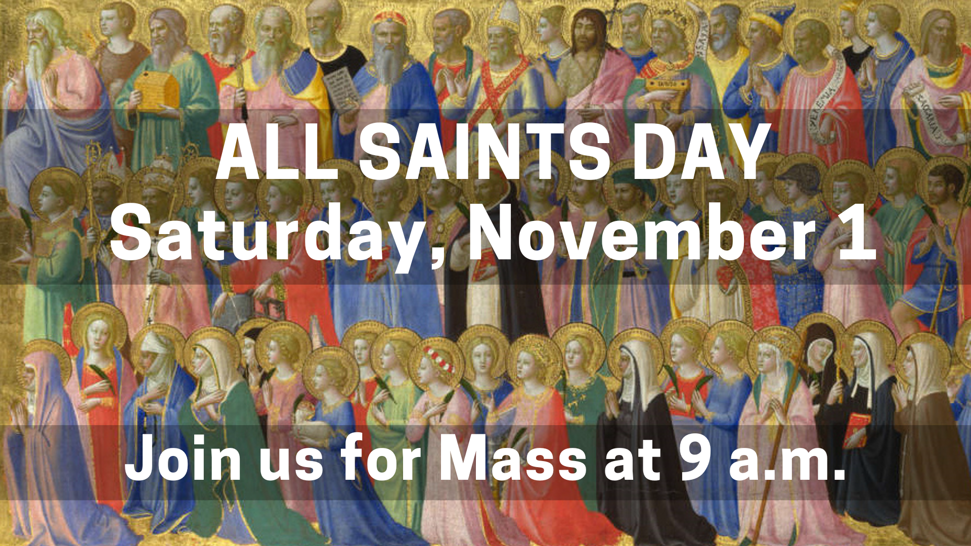 All Saints, All Souls' and Memorial Mass