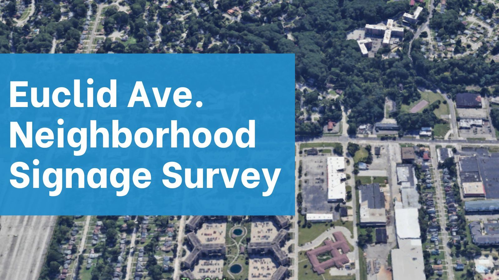 Euclid Ave. Neighborhood Signage Survey