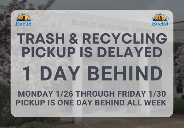 Trash Delay - Week of Jan. 26th