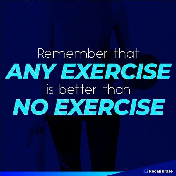 Any Exercise Is Better Than No Exercise