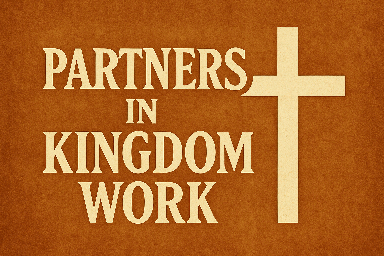 Partners In Kingdom Work