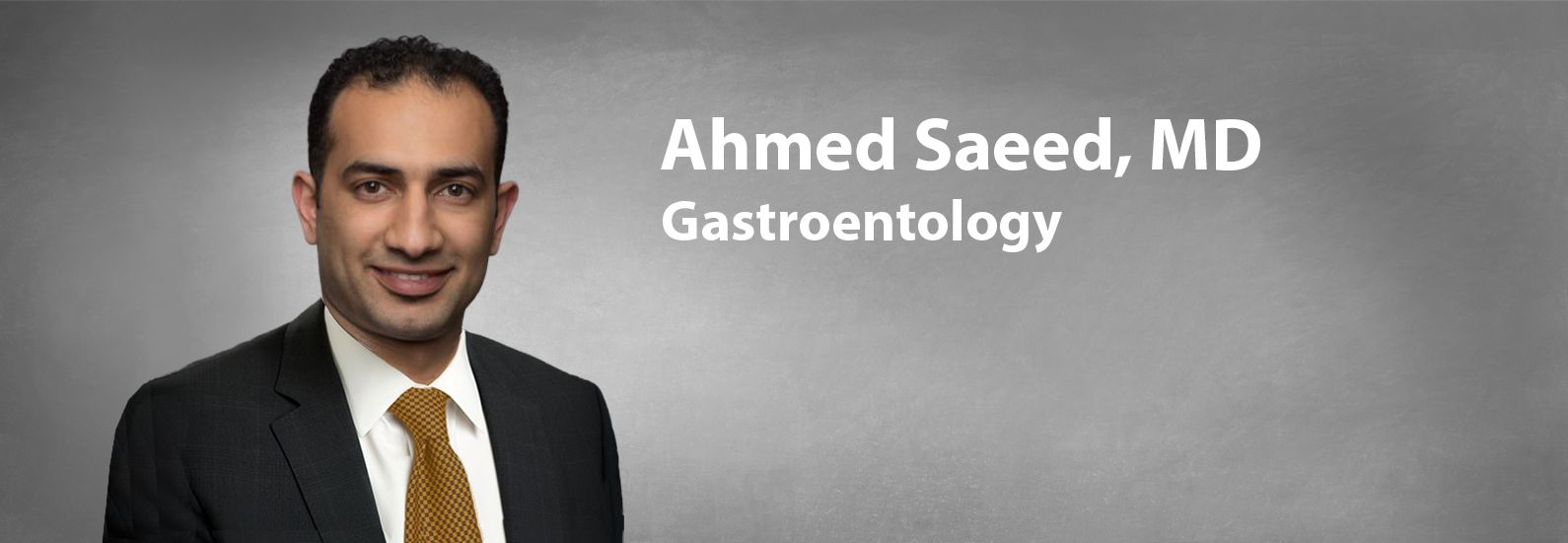 Ahmed Saeed, MD | Physician | Gastroenterology