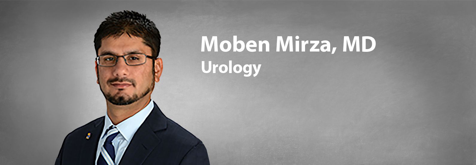 Moben Mirza, MD | Physician | Urology