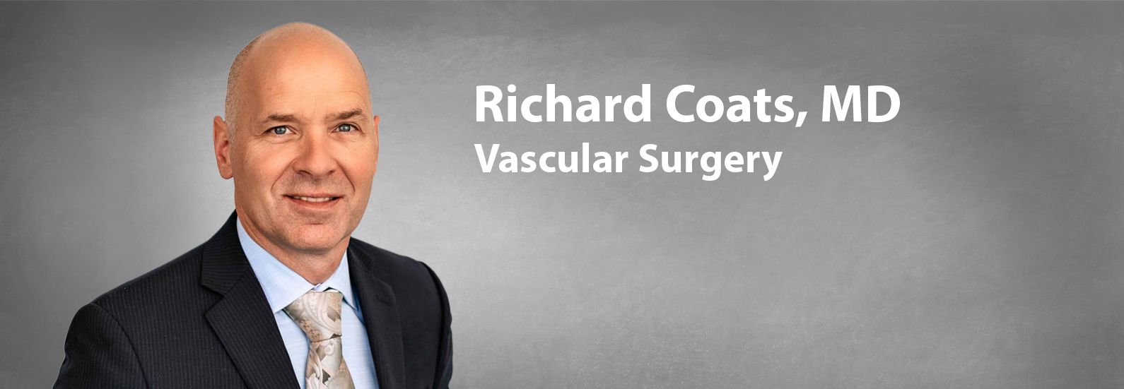 Richard Coats, MD | Physician | Vascular Surgery