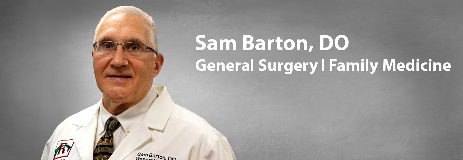 Sam Barton, DO | Physician | Family Medicine | Surgery