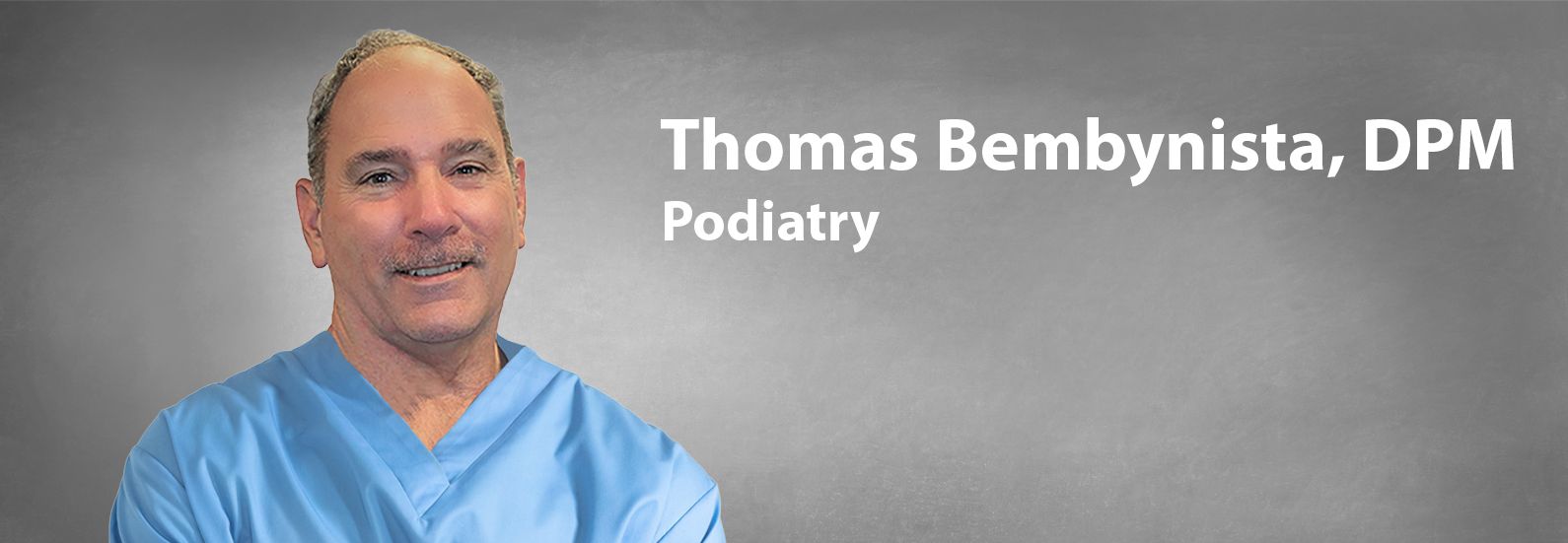 Thomas Bembynista, DPM