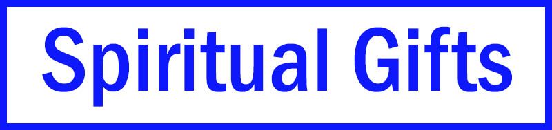 Spiritual Gifts