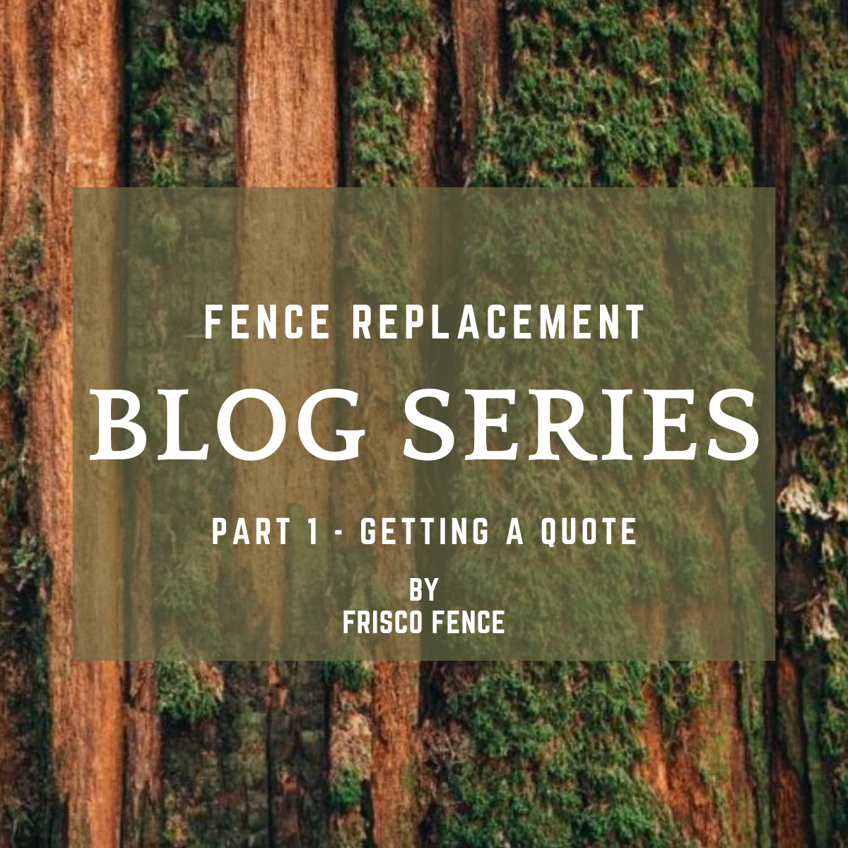 Fence Replacement Series - Part 1: How to Get a Fence Quote