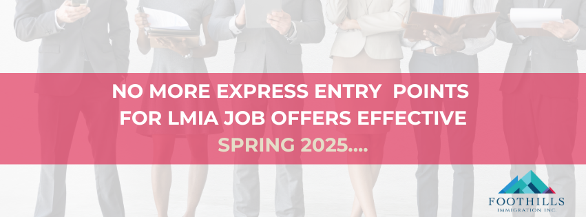 LMIA points to vanish Spring 2025